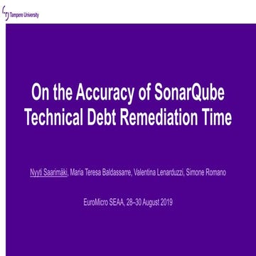 On the Accuracy of SonarQube Technical Debt Remediation Time - presentation slides | PPT