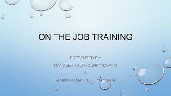 On The Job Training | PPT
