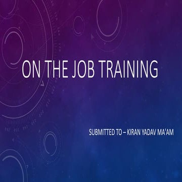 On the Job Training | PPTX