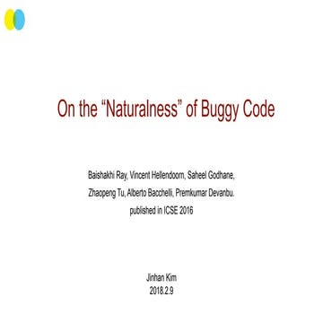 Review: On the Naturalness of Buggy Code | PPTX