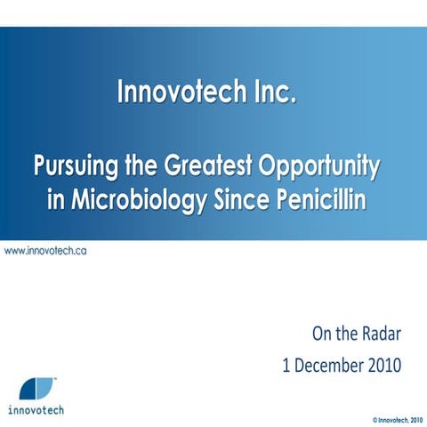 Innovotech Investor Presentation December 1, 2010 | PPTX | Infectious ...