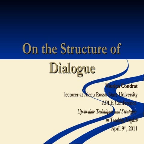 On the structure of dialogue | PPT