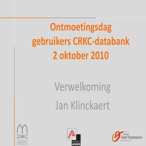 Ontmoetingsdag gebruikers crkc databank | PPT