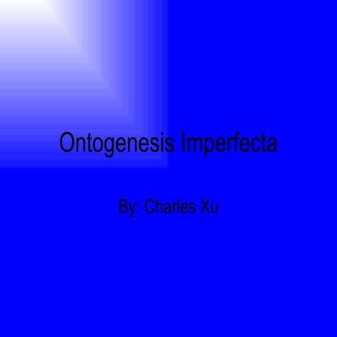 Ontogenesis imperfecta | PPT | Bone and Joint Conditions | Diseases and ...