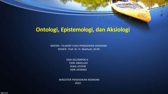 ppt_ontologi_epistemologi_aksiologi_pptx.pptx