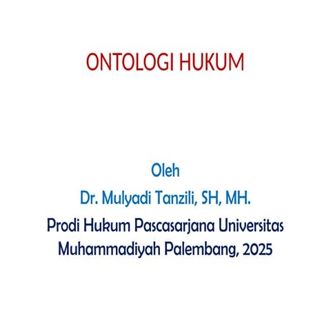 ONTOLOGI HUKUM ump for magister of law.pptx