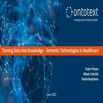 Turning Data Into Knowledge Semantic Technologies In Healthcare Ppt