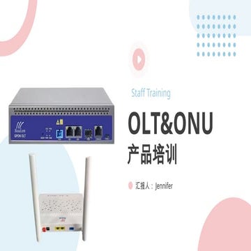 ONU and OLT from Baudcom Jenny training PPT | PPTX
