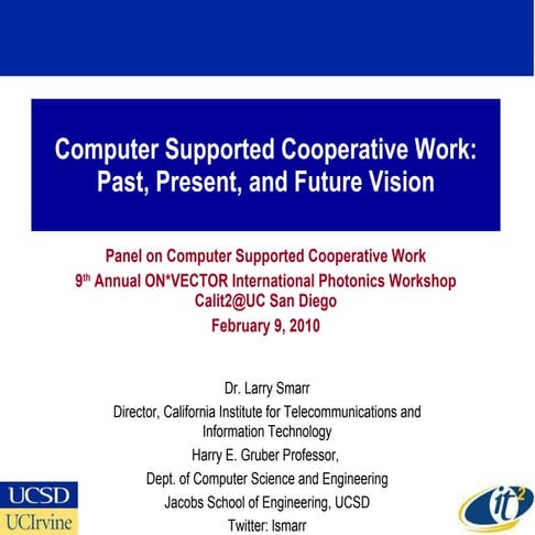 Computer Supported Cooperative Work: Past, Present, and Future Vision | PPT | Computing ...