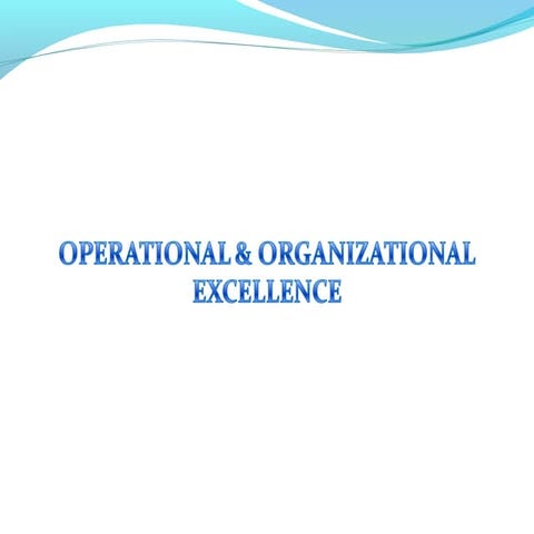 Organizational & Operational Excellence | PPT