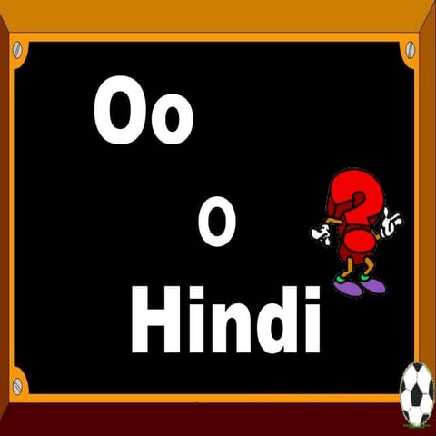 Oo o Hindi | PPT