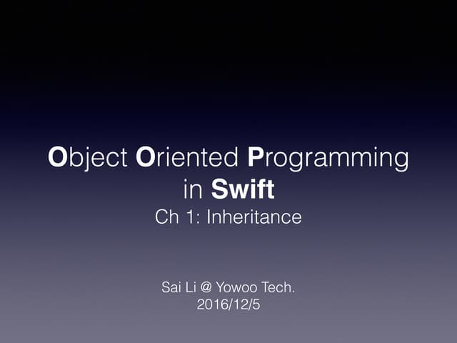 Object Oriented Programming In Swift Ch1 Inheritance Ppt