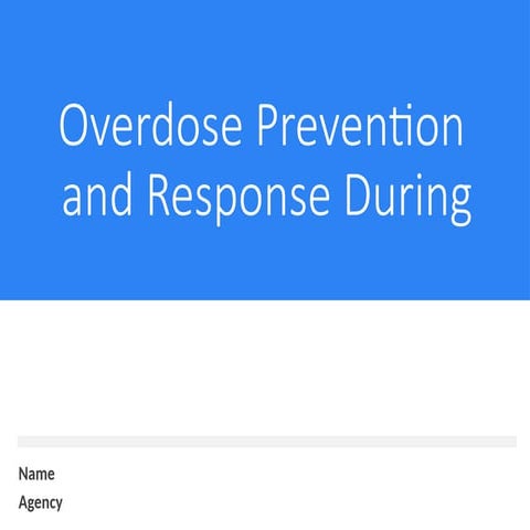 OOPPs_Overdose Prevention and Response_05.10.2023.pptx