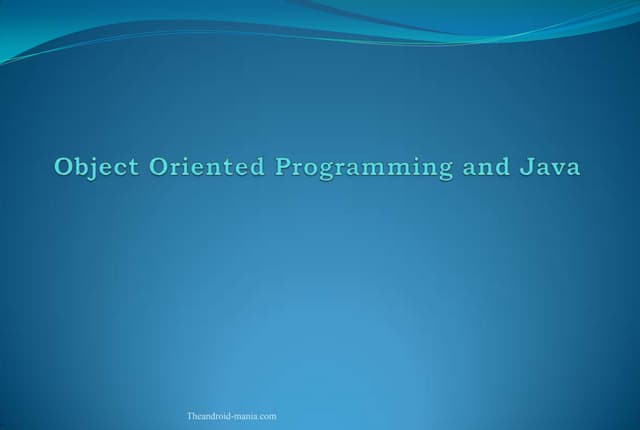 Object Oriented Programing And Java Ppt