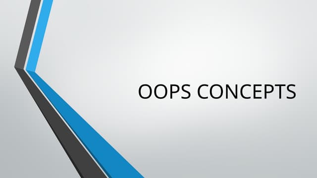 OOPS (Object Oriented Programming System) CONCEPTS | PPTX OOPS (Object Oriented Programming System) CONCEPTS | PPTX