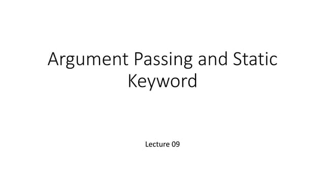 Oopslecture 09argument Passing Static Memberspptx Programming Languages Computing