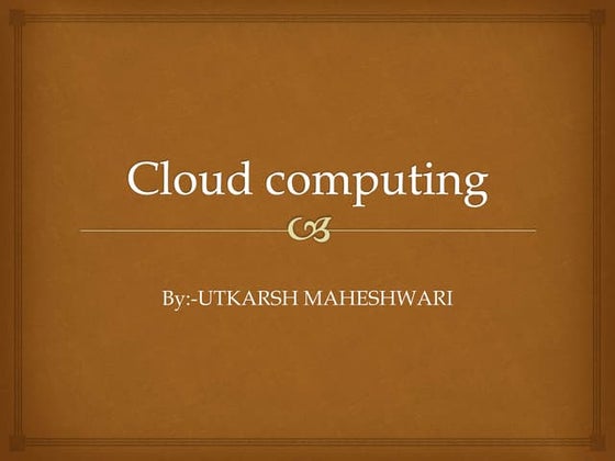 Cloud Computing Ppt Ppt