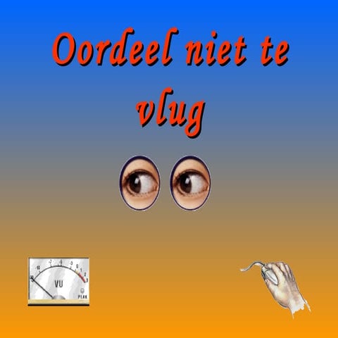 Oordeel niet te vlug en denk na | PPS | Obscenity and Profanity ...