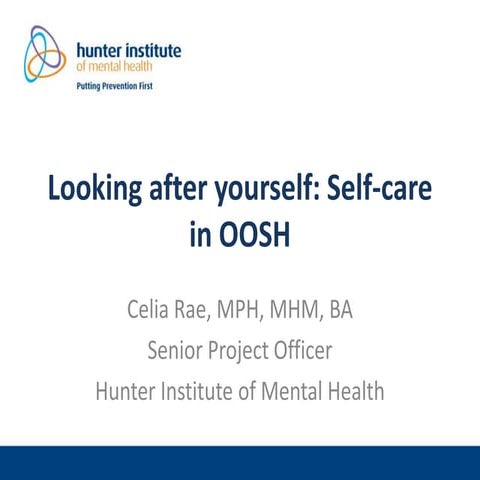 Looking after yourself: Self-care in OOSH | PPTX