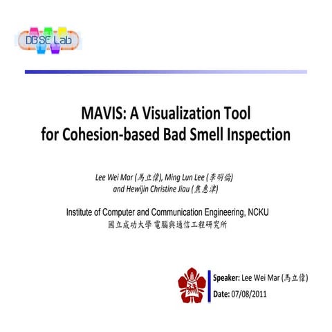 MAVIS: A Visualization Tool for Cohesion-based Bad Smell Inspection | PDF