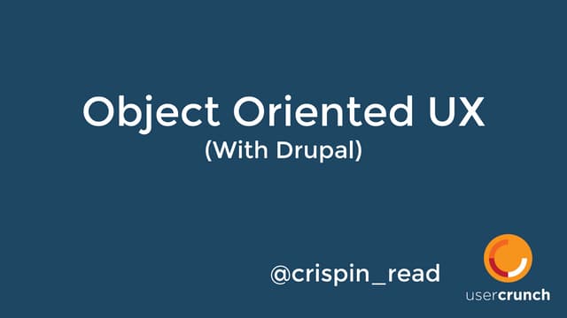 Object Oriented Ux With Drupal Ppt