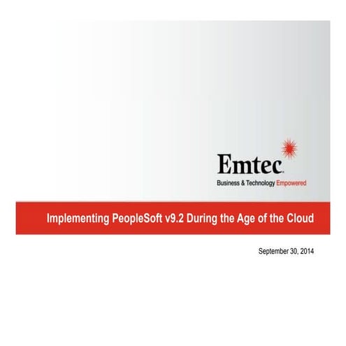 Implementing PeopleSoft 9.2 During the Age of the Cloud | PDF | Cloud Computing | Internet