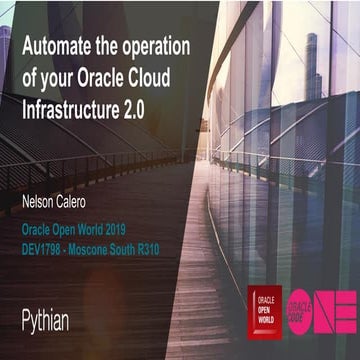 Automate Your Oracle Cloud Infrastructure Operations V20 Oow19 Ppt