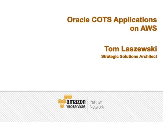 App Associates : Leveraging AWS for Oracle Workloads | PPT