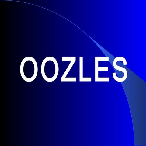 OOZLES | PPT