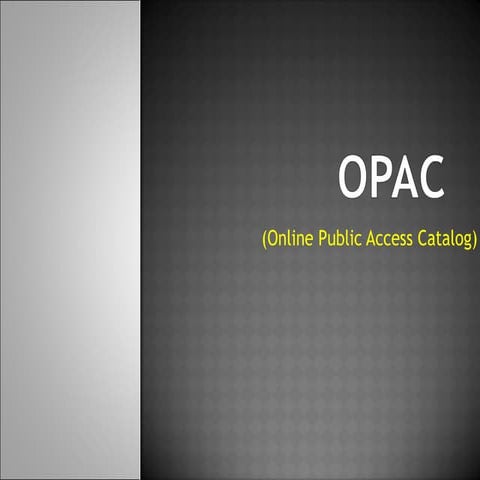 OPAC - BS PSYCH 1-5 | PPT