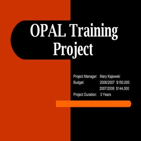Opal Training Project Presentation | PPT