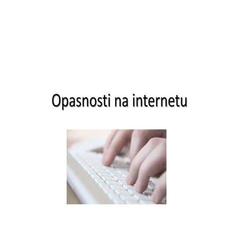 Opasnosti na internetu | PPTX