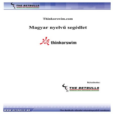 Opcioguru - Think or Swim Kézikönyv | PDF