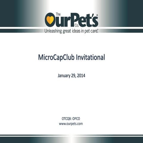 MicroCapClub Invitational: OurPet's Company (OPCO) | PPT