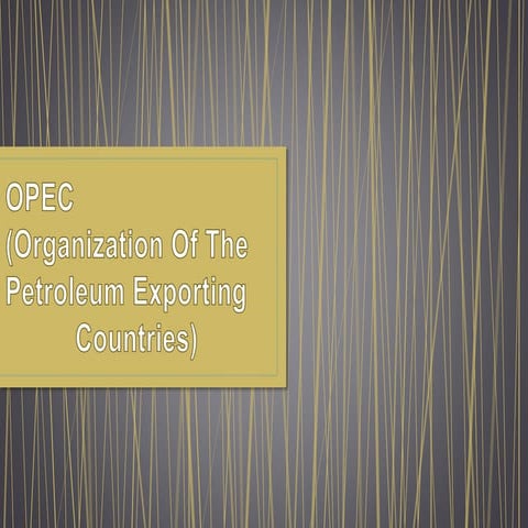 Opec | PPTX