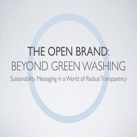 The Open Brand: Beyond Green Washing | PDF