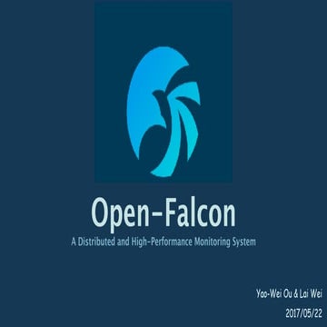 Open-Falcon: A Distributed and High-Performance Monitoring System | PDF ...