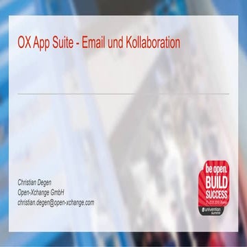 Open-Xchange - OX App Suite: Email und Kollaboration | PPT