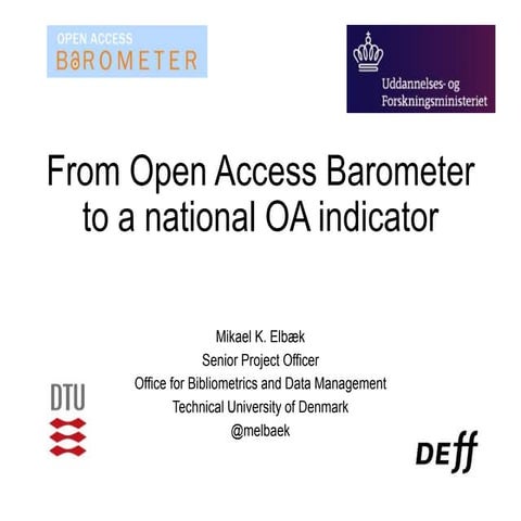 Open Access Barometer to Open Access Indicator: lessons learned from ...