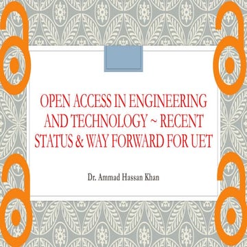 Open Access in Engineering and Technology Recent Status & Way Forward ...