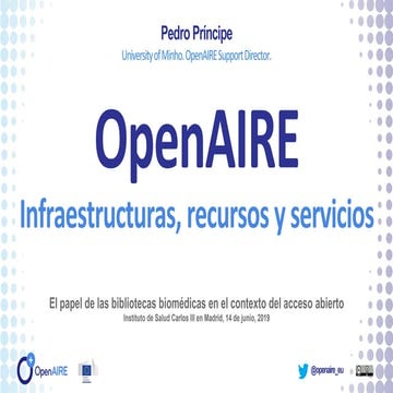 Infraestructuras, recursos y servicios de OpenAIRE. OpenAIRE Workshop ...