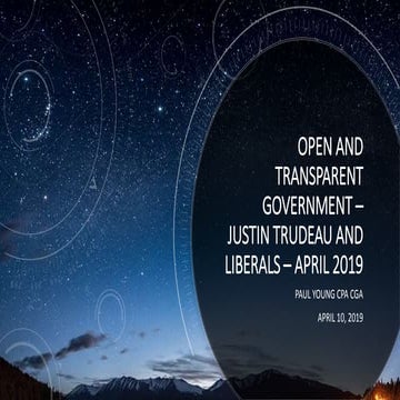 Open and Transparent Government| Justin Trudeau and the Liberals| April ...