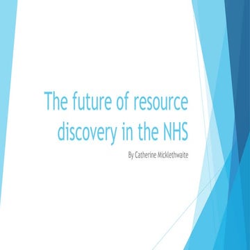 OpenAthens Conference 2018 - Catherine Micklethwaite - Case study - NHS ...