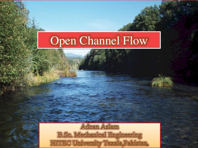 Open channel flow