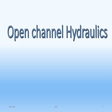 Open channel hydraulics | PPTX
