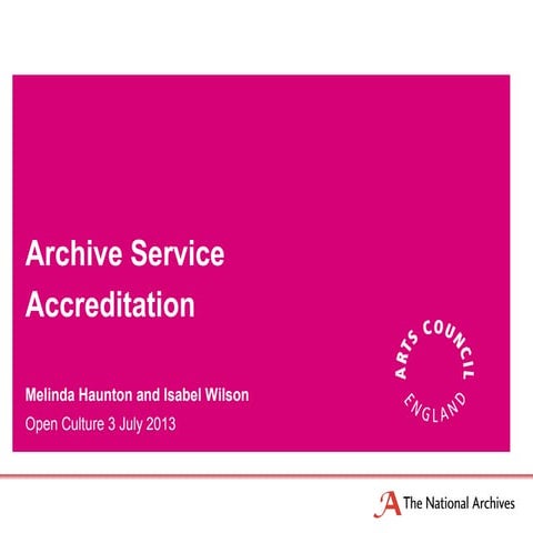 Archive Service Accreditation - a new standard for heritage collections ...