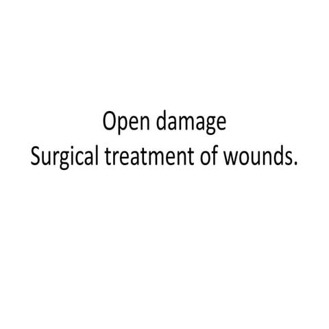 Wounds. wound process. Their classification, treatment, drugs. | PDF