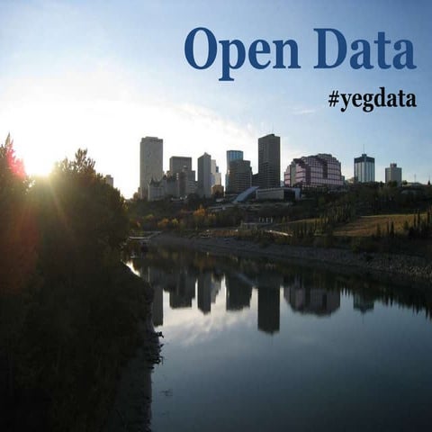 City of Edmonton Open Data Workshop | PPTX