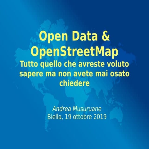 Open data e OpenStreetMap | PPT