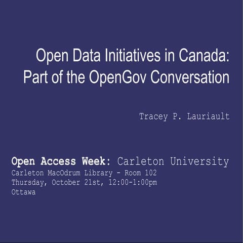 Open Data Initiatives in Canada: One part of the Open Government ...
